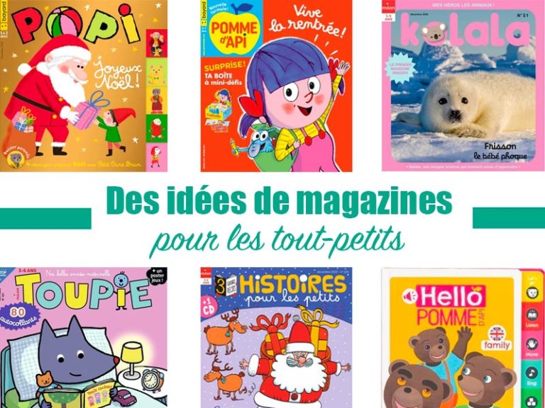 Quel magazine pour un enfant de 3 ans ? Les 8 meilleures revues
