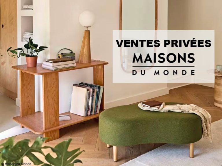 Vente privée Maison du Monde 2026 - Dates et code promo